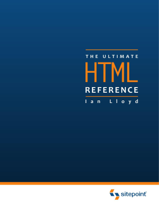 The Ultimate HTML Reference | SitePoint Premium